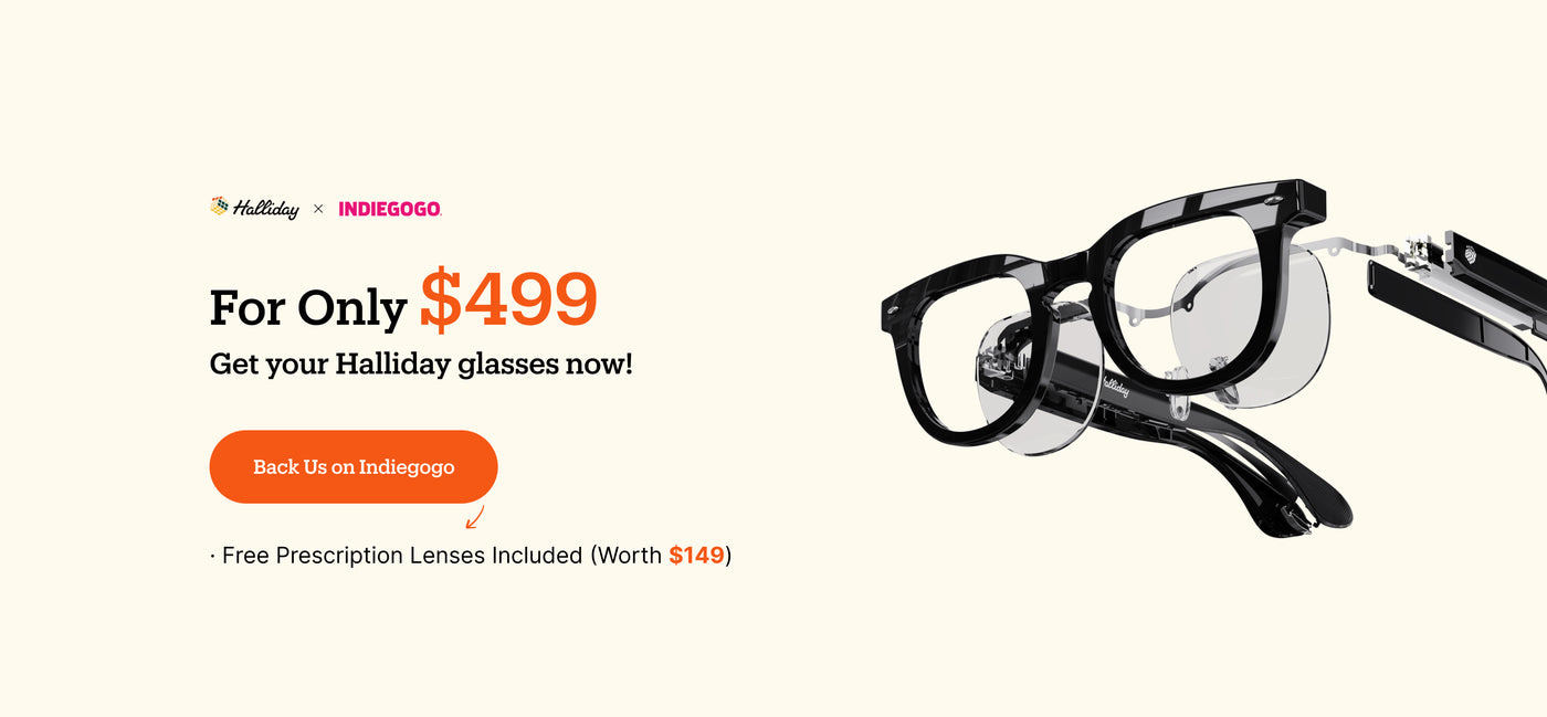 Halliday: World's 1st Proactive AI Glasses with Invisible Display ...